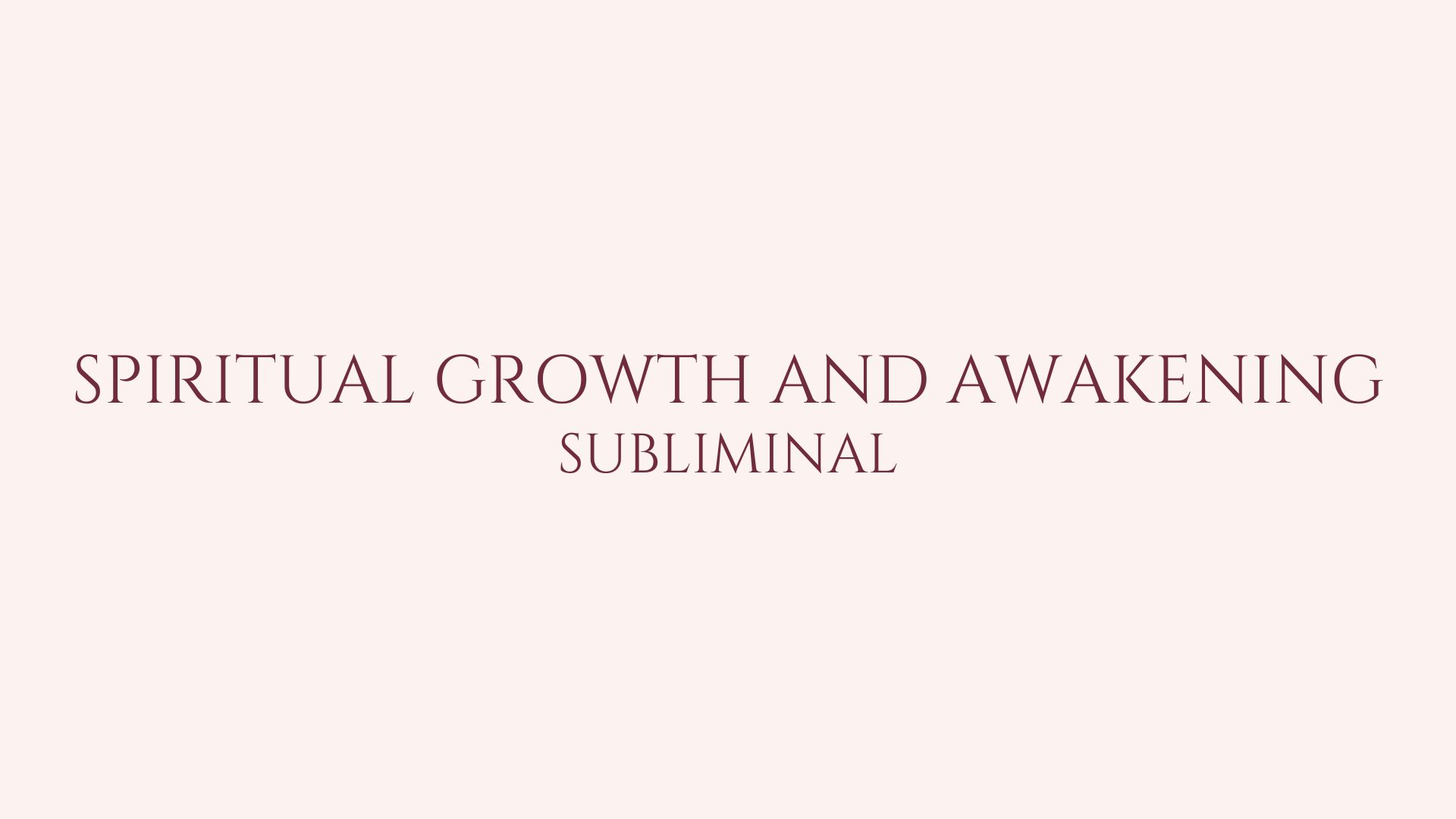 Subliminals – Manifesting Mindfully